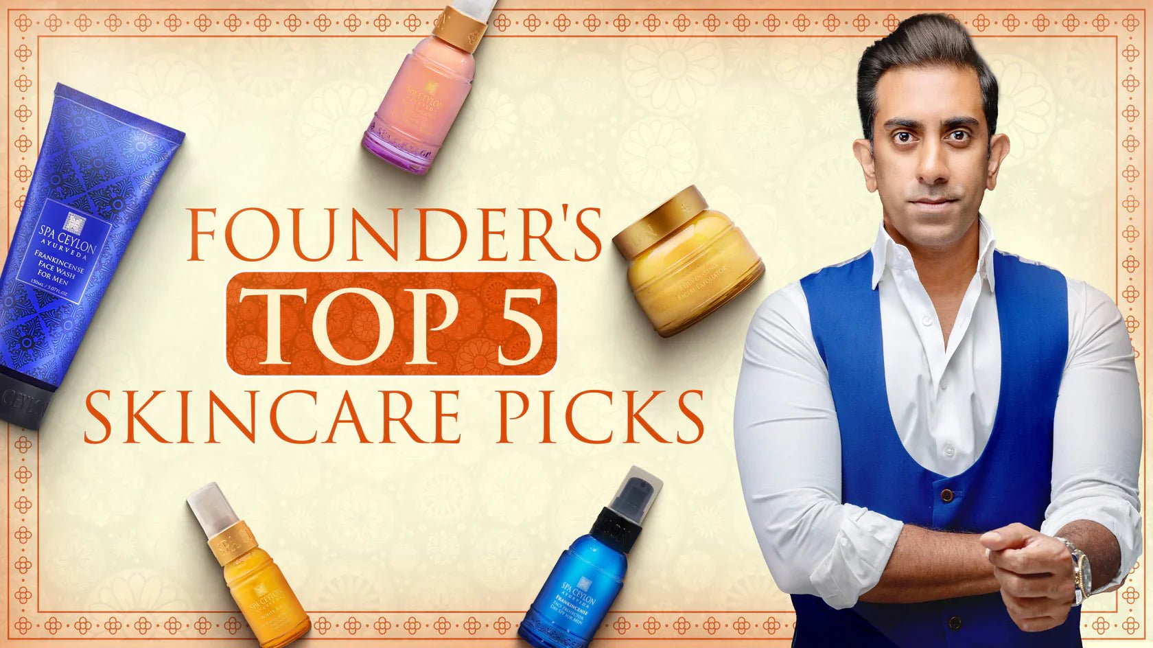 Founder’s Top 5 Skincare Picks
